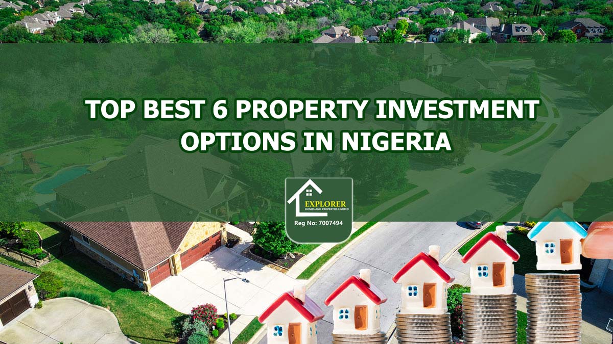 Top Best 6 Property Investment Opportunities In Nigeria